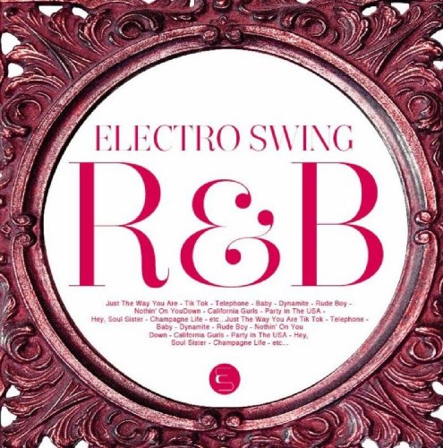 Amazon.com: Electro Swing R&B : Various artists: Digital Music
