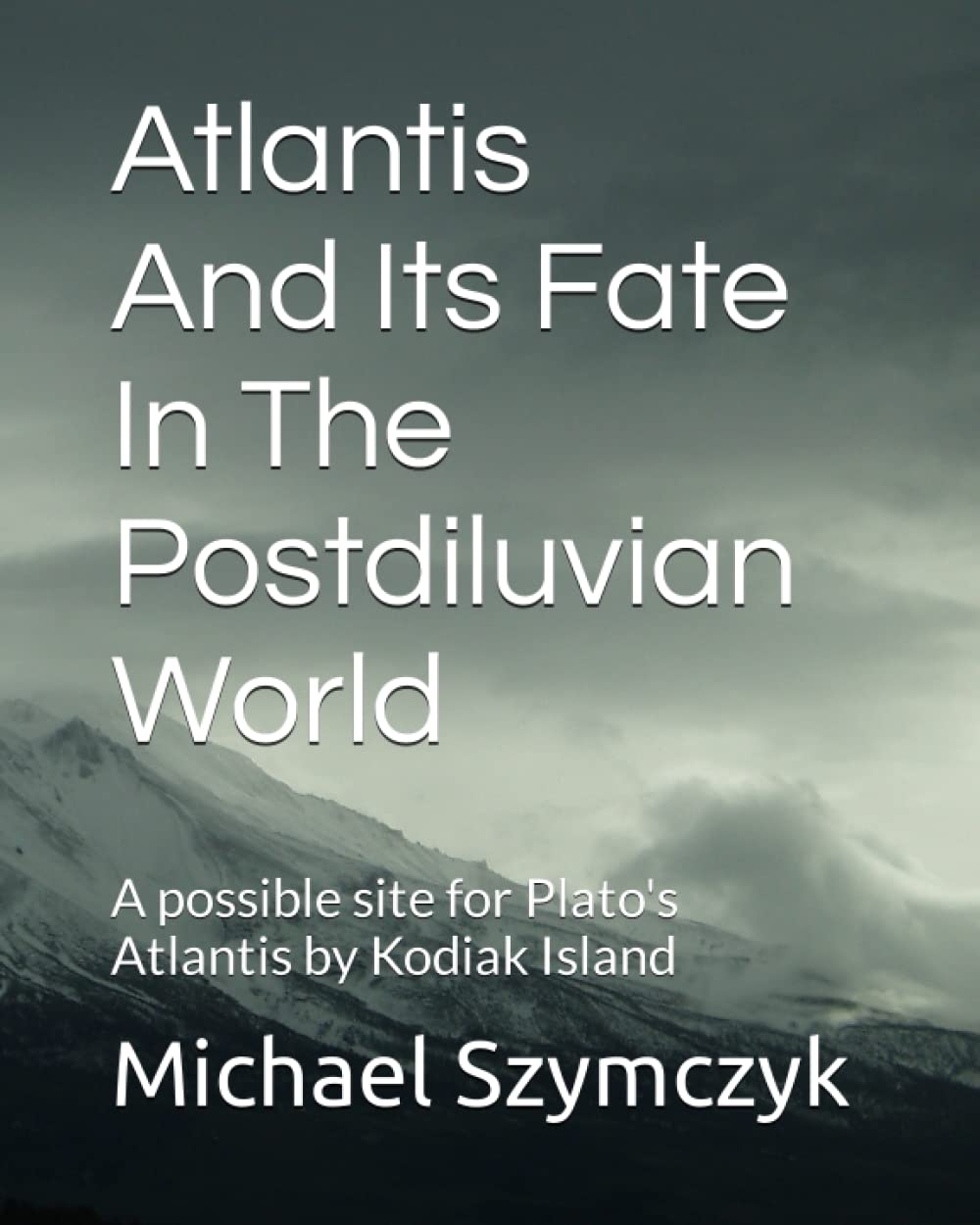 Amazon.com: Atlantis & Its Fate In The Postdiluvian World: A possible ...