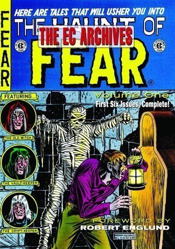 Haunt of Fear (The EC Archives): Bill Gaines, Johnny Craig, Wally Wood ...