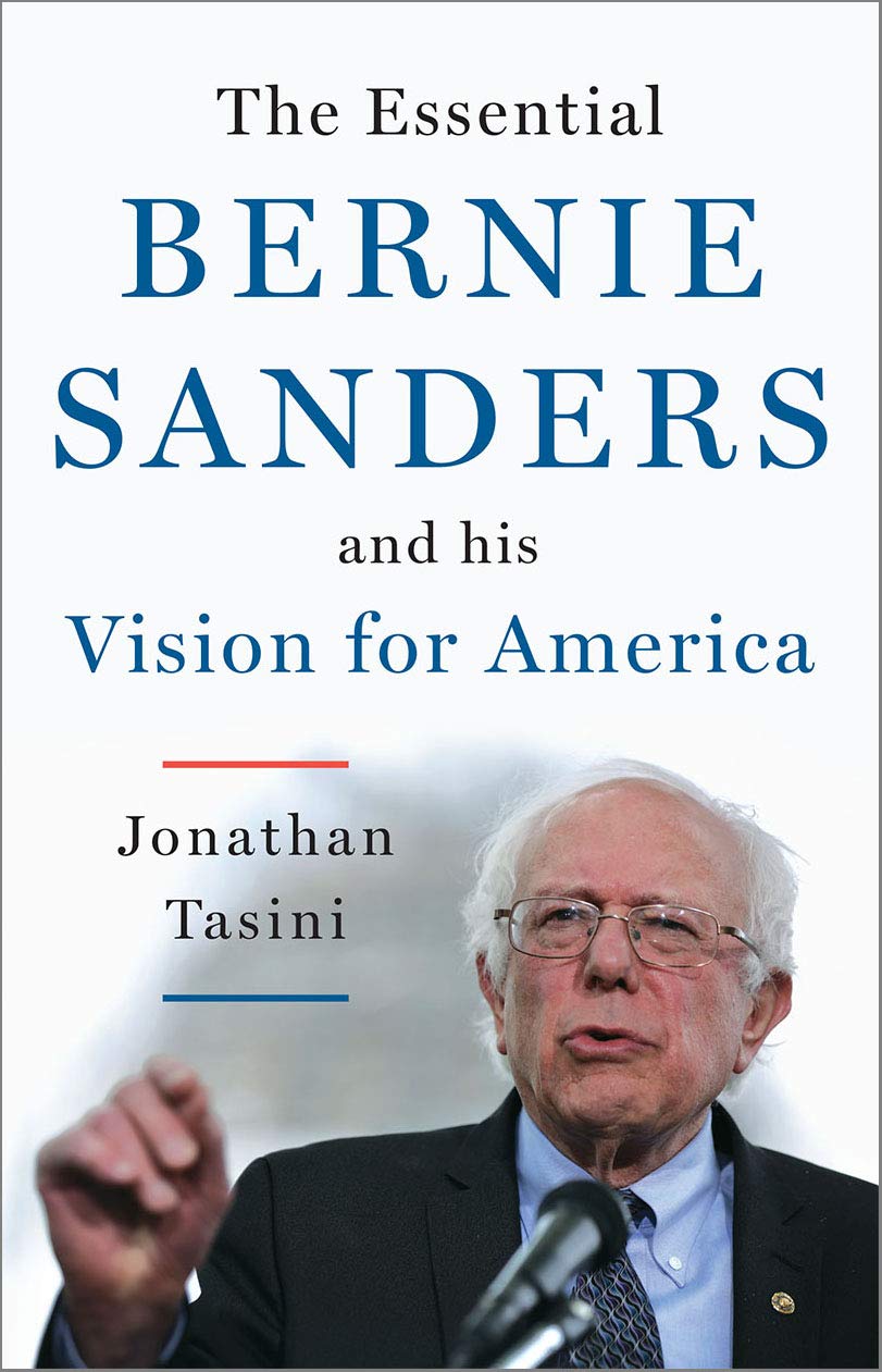 The Essential Bernie Sanders and His Vision for America: Tasini ...