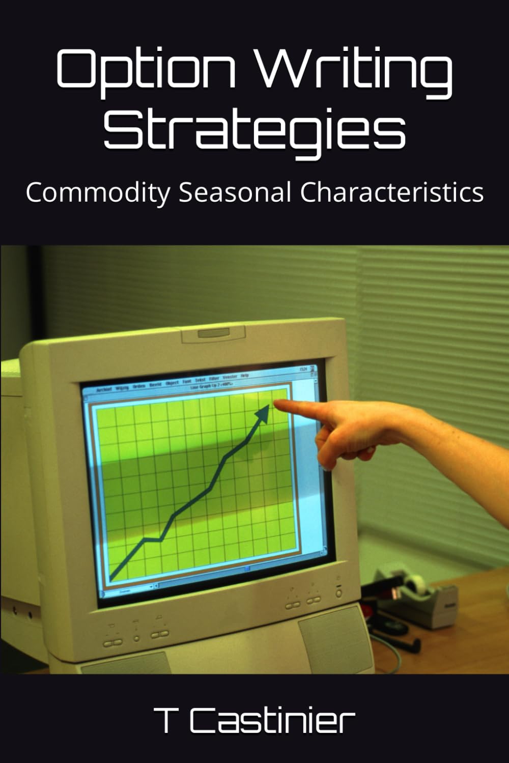 Option Writing Strategies: Commodity Seasonal Characteristics ...