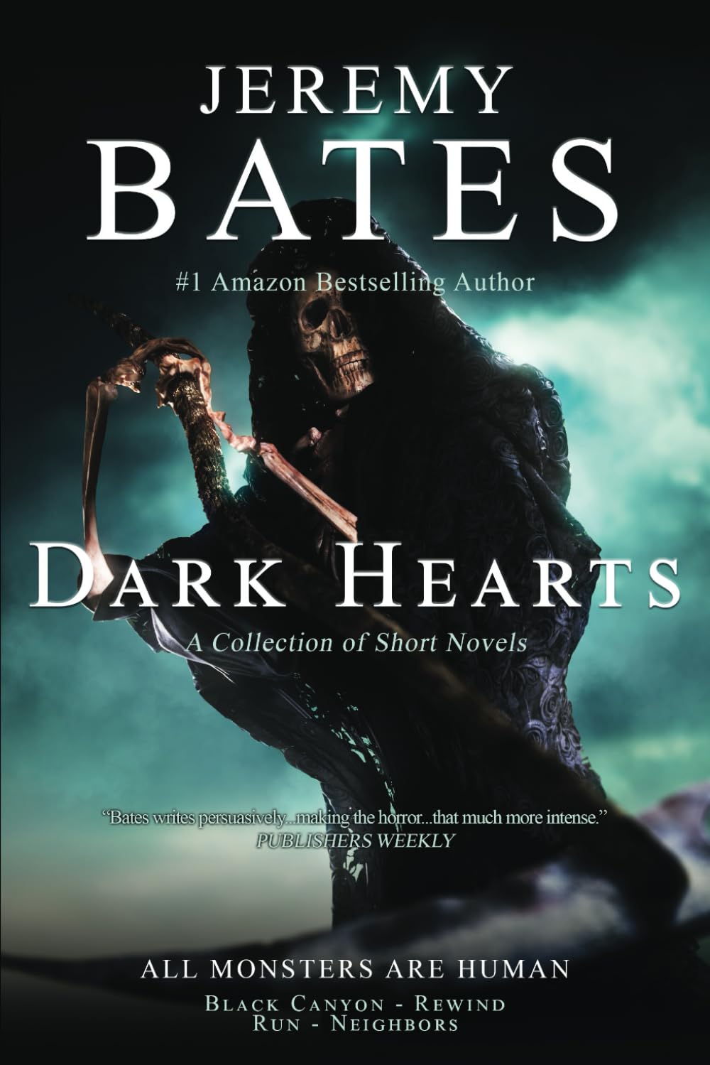 Dark Hearts: A Collection of Four Novellas: Bates, Jeremy ...