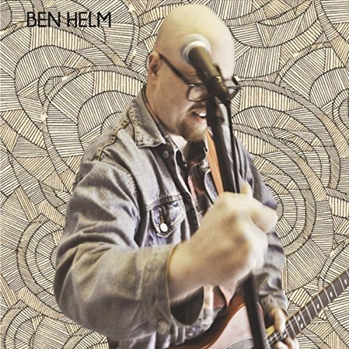 Play Ben Helm by Ben Helm on Amazon Music