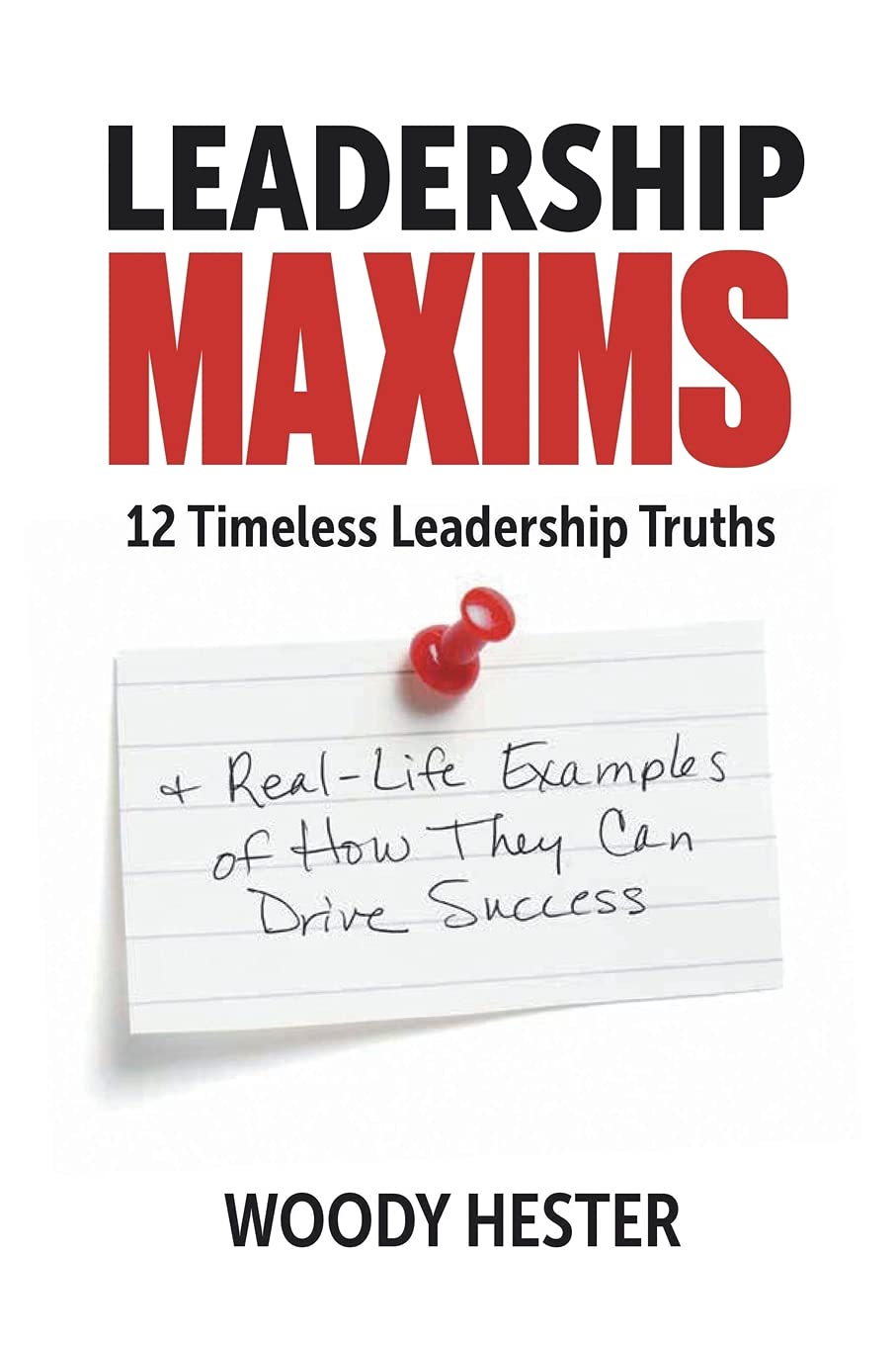 Buy Leadership Maxims 12 Timeless Leadership Truths And Real Life Buy Leadership Maxims 12 Timeless Leadership Truths And Real Life