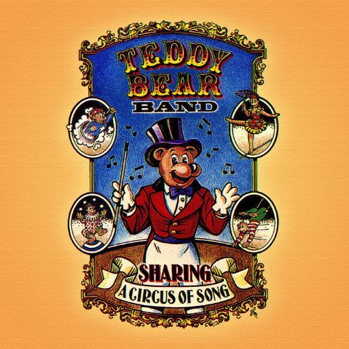 Amazon.com: Sharing... A Circus of Song : Teddy Bear Band: Digital Music