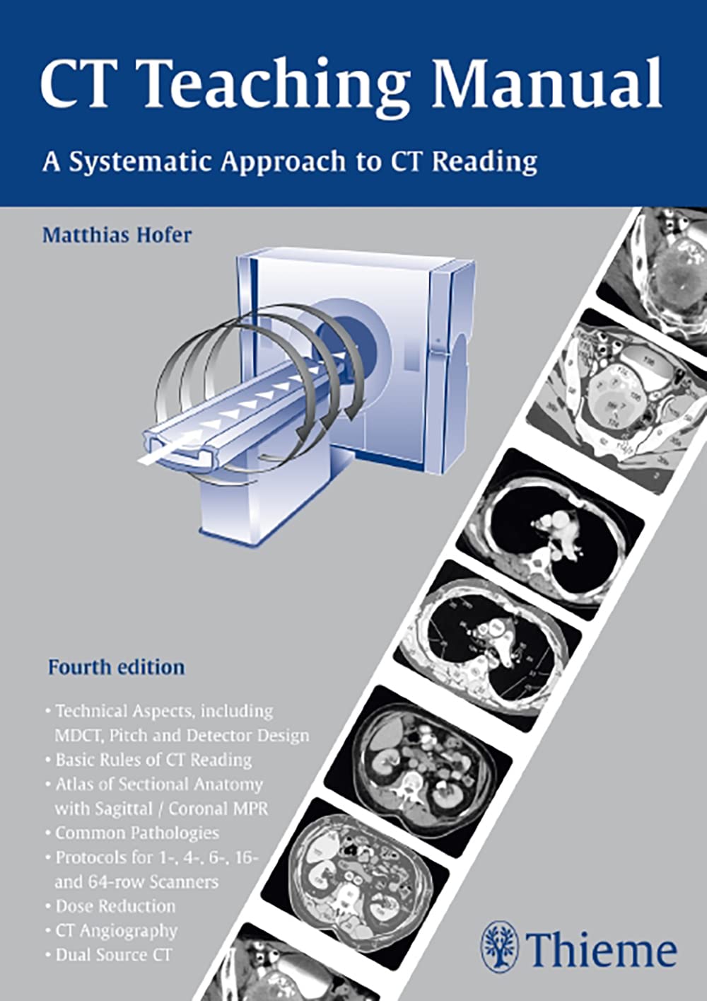 CT Teaching Manual: A Systematic Approach to CT Reading: 9783131243546 ...
