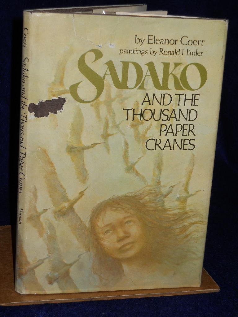 Sadako and the Thousand Paper Cranes: Eleanor Coerr, Ronald Himler ...
