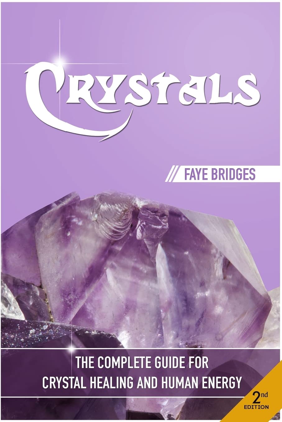 Amazon | Crystals: The Complete Guide - Crystal Healing and Human ...
