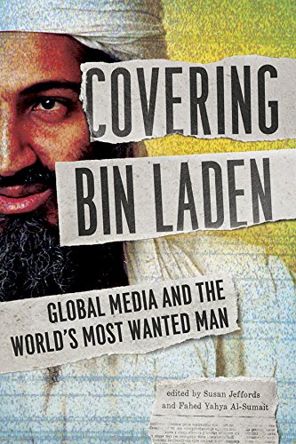 Covering Bin Laden: Global Media and the World's Most Wanted Man ...