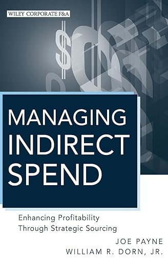 Managing Indirect Spend: Enhancing Profitability Through Strategic ...