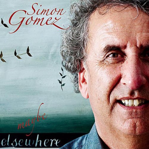 Amazon.com: Maybe Elsewhere : Simon Gomez: Digital Music