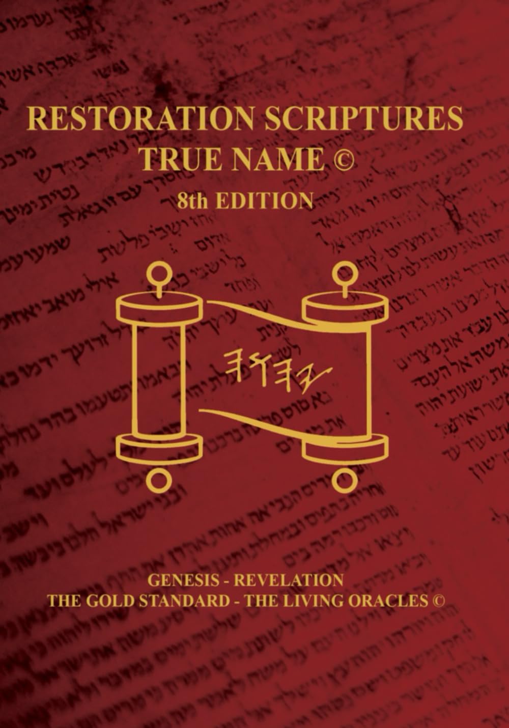 The Restoration Scriptures True Name Eighth Edition-Genesis-Revelation ...