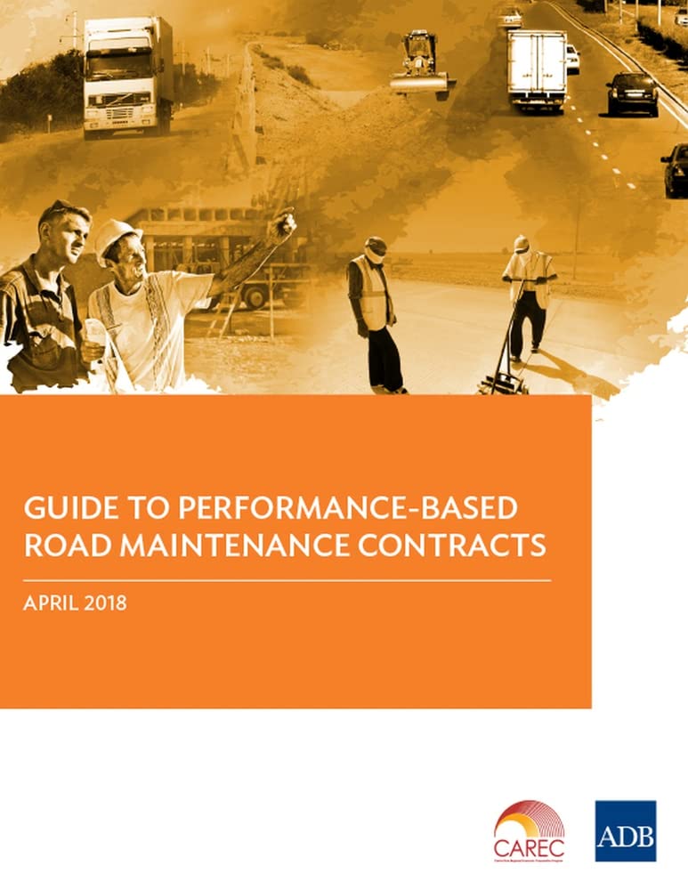 Guide to Performance-Based Road Maintenance Contracts: Asian ...
