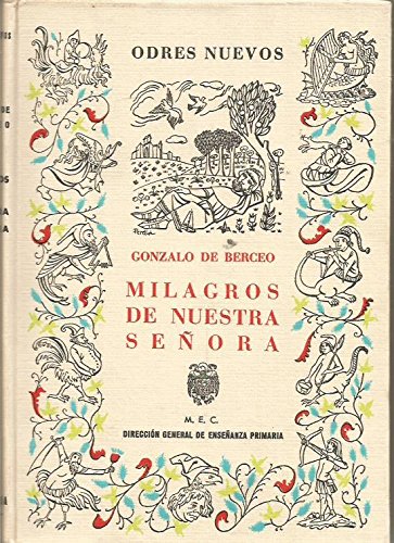 Milagros de Nuestra Señora. Texto íntegro en versión de Daniel Devoto ...