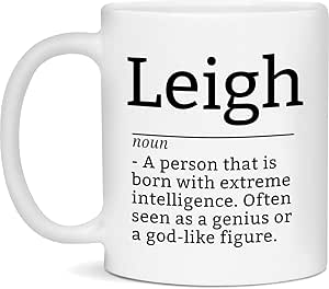 Amazon.com: Leigh Definition Mug, Leigh Coffee Mug, Gift For Leigh ...