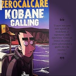 Kobane calling. Oggi : Zerocalcare: Amazon.it: Libri