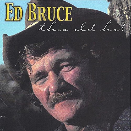 Play This Old Hat by Ed Bruce on Amazon Music