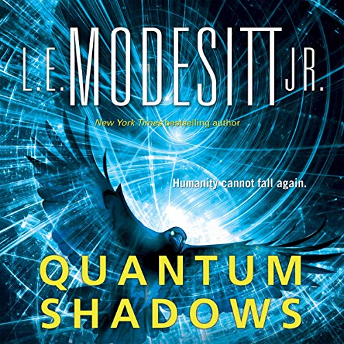 Amazon.com: Quantum Shadows (Audible Audio Edition): L. E. Modesitt Jr ...