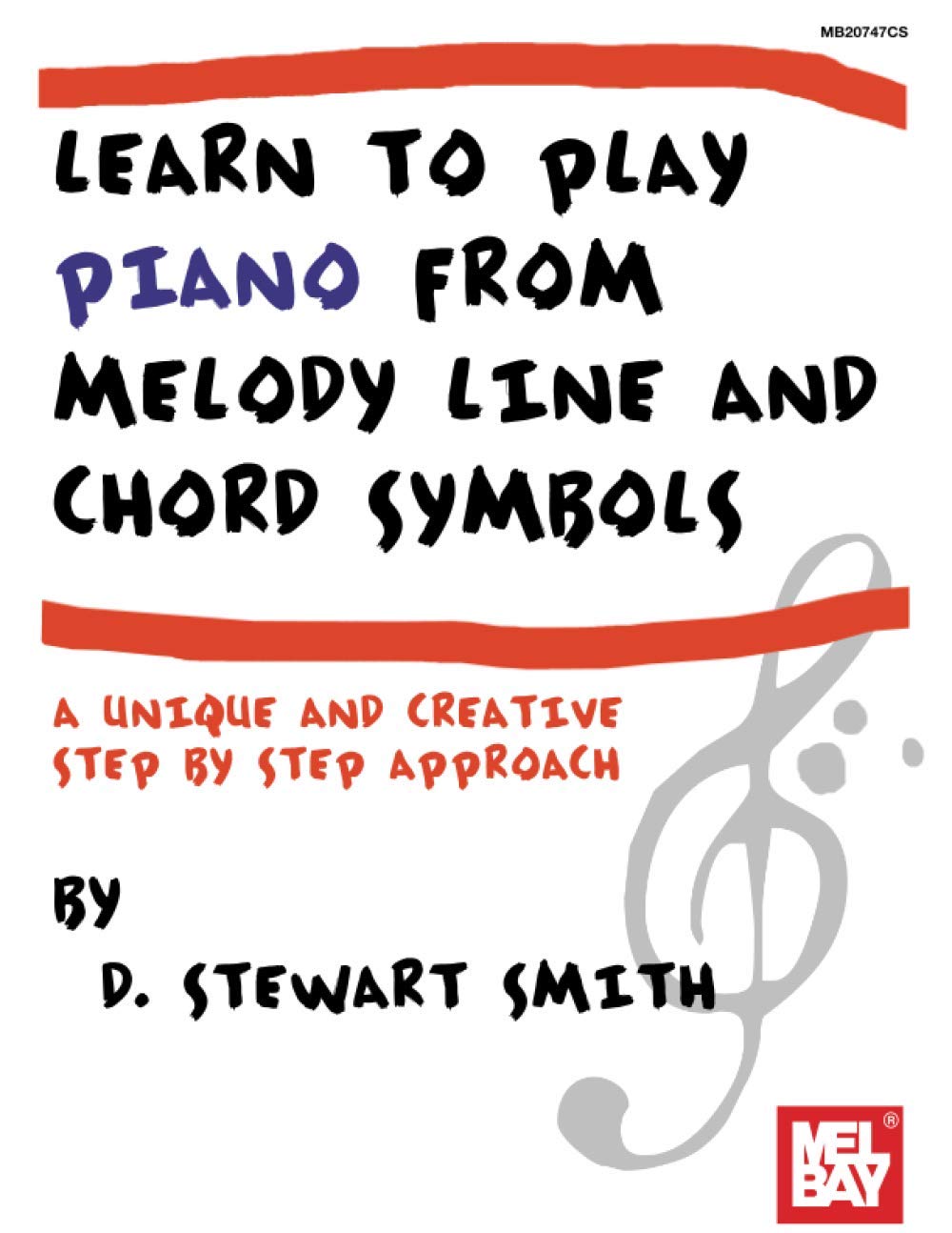 Learn to Play Piano from Melody Line and Chord Symbols: A Unique and ...
