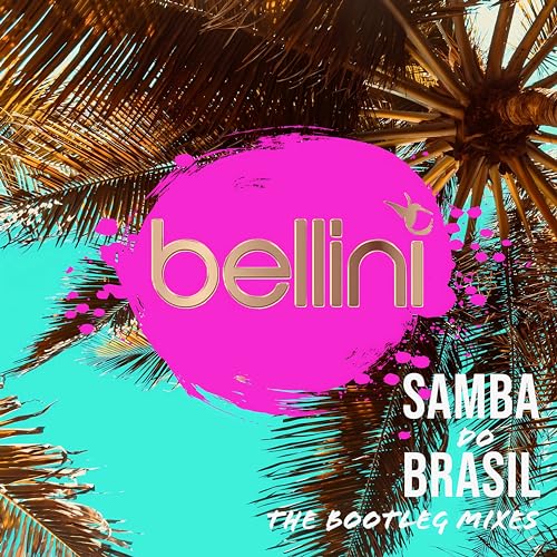 Play Samba do Brasil (The Bootleg Mixes) by Bellini on Amazon Music