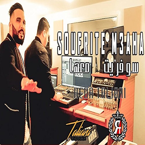 Soufrite Maaha by Reda Taliani on Amazon Music - Amazon.com