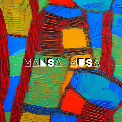 Play Mansa Musa by Mannie Akumba on Amazon Music