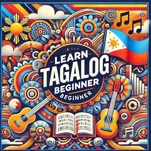 Play Learn Tagalog Beginner by Megawattz Music on Amazon Music