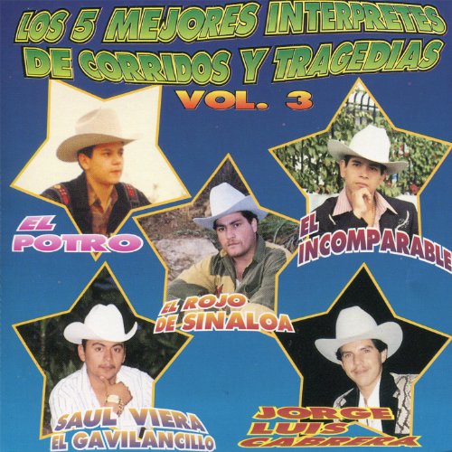 Amazon.com: Los 5 Mejores Interpretes de Corridos y Tragedias, Vol. 3 ...