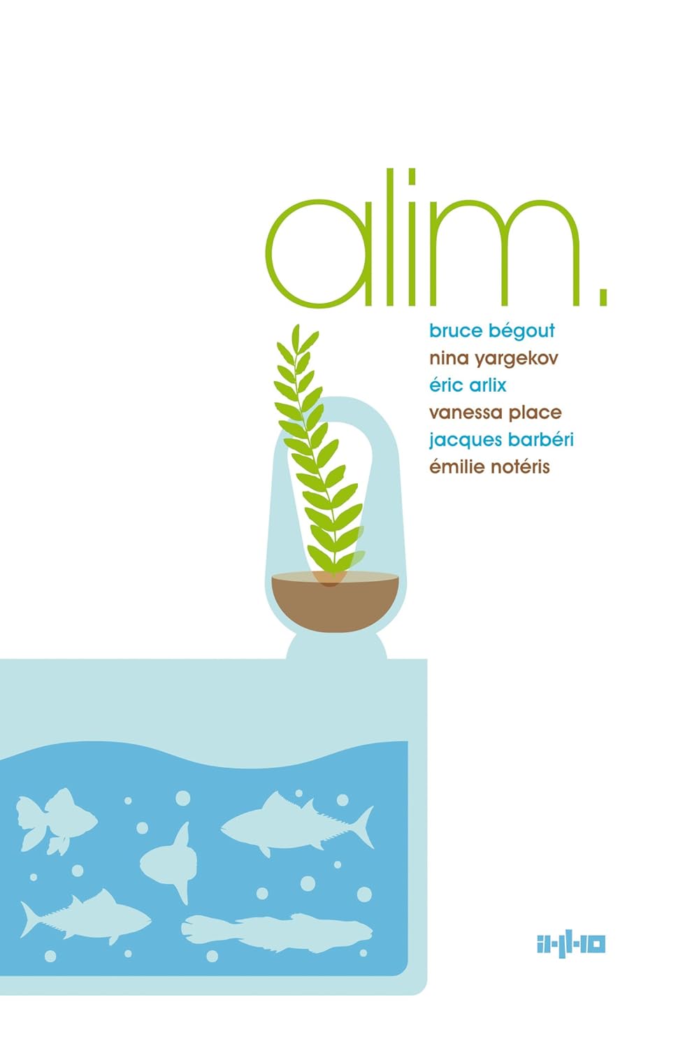 Amazon.com: Alim: 9782915517552: Bruce Bégout: Books