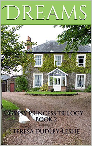 Dreams (Gypsy Princess Book 2) eBook : Dudley-Leslie, Teresa: Amazon.in ...