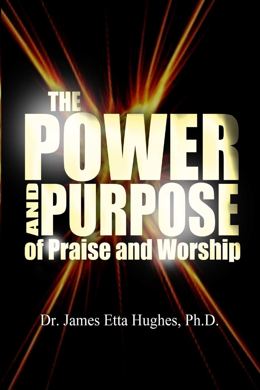 The Power And Purpose Of Praise And Worship | Desertcart INDIA