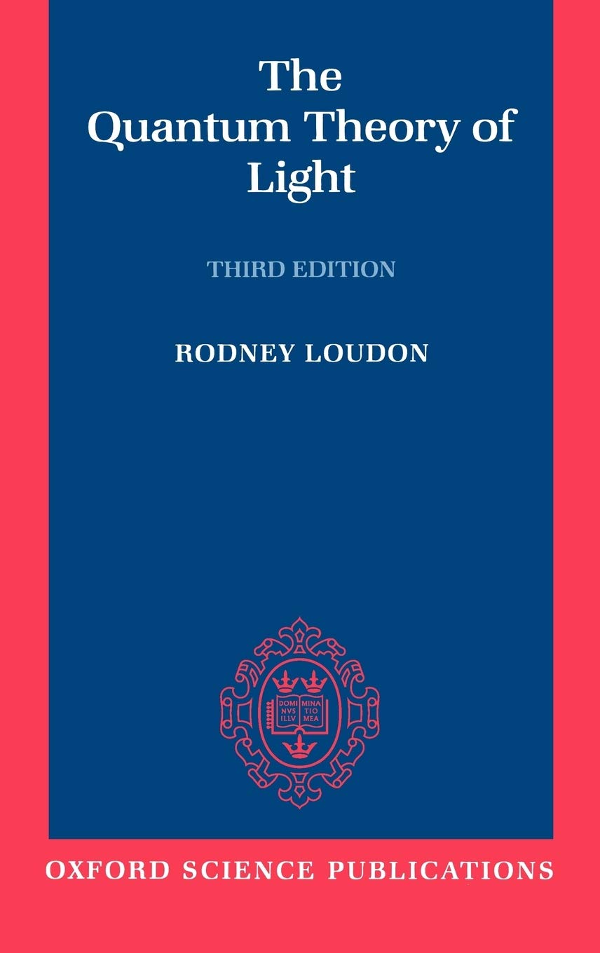 Amazon.com: The Quantum Theory of Light (Oxford Science Publications ...