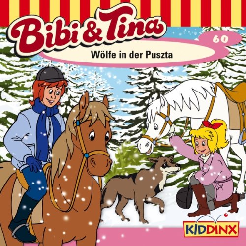 Wölfe in der Puszta: Bibi und Tina 60 (Audible Audio Edition): Markus ...