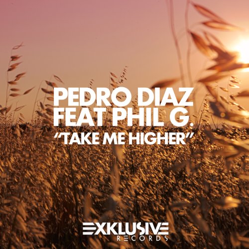 Play Take Me Higher by Pedro Diaz feat. Phil G. on Amazon Music