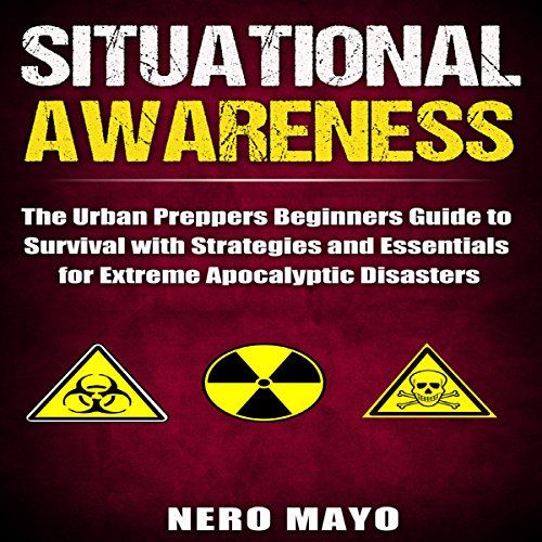 Amazon.com: Situational Awareness: The Urban Prepper's Beginner's Guide ...