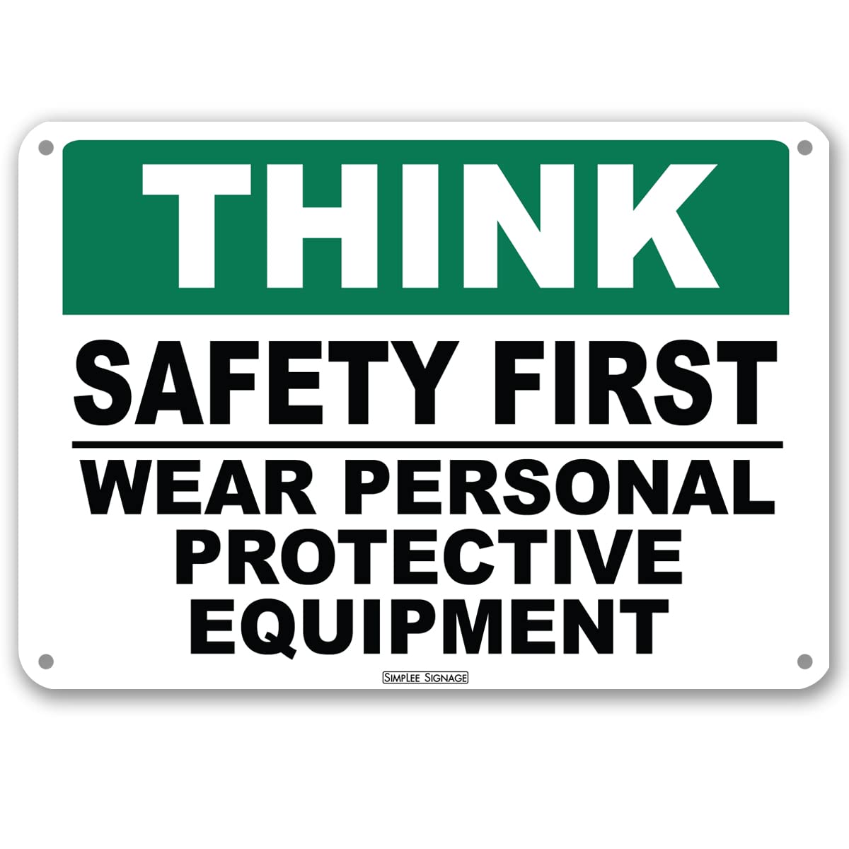 Buy SimpLee Signage Think Safety First Sign 10" x 7" Thickness .055 ...