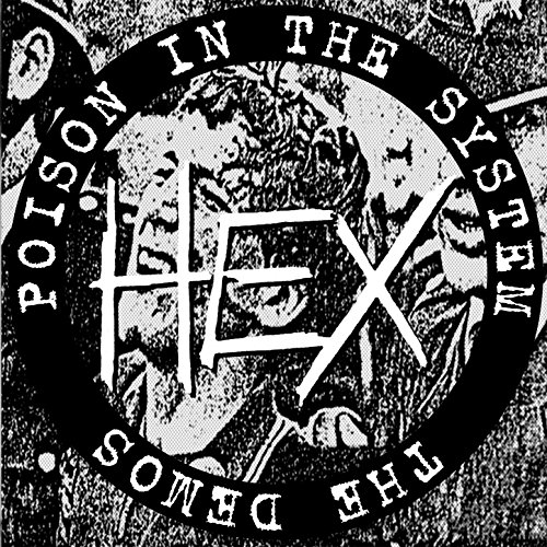 Play Poison in the System: The Demos by Hex on Amazon Music