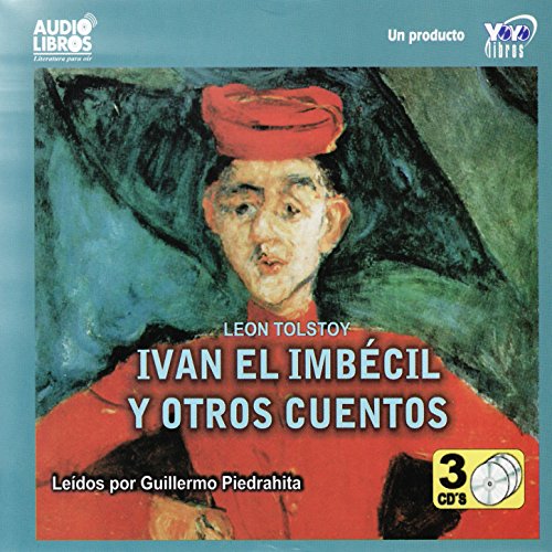 Amazon.com: Ivan el Imbécil y Otros Cuentos (Unabridged) : Leon Tolstoy ...