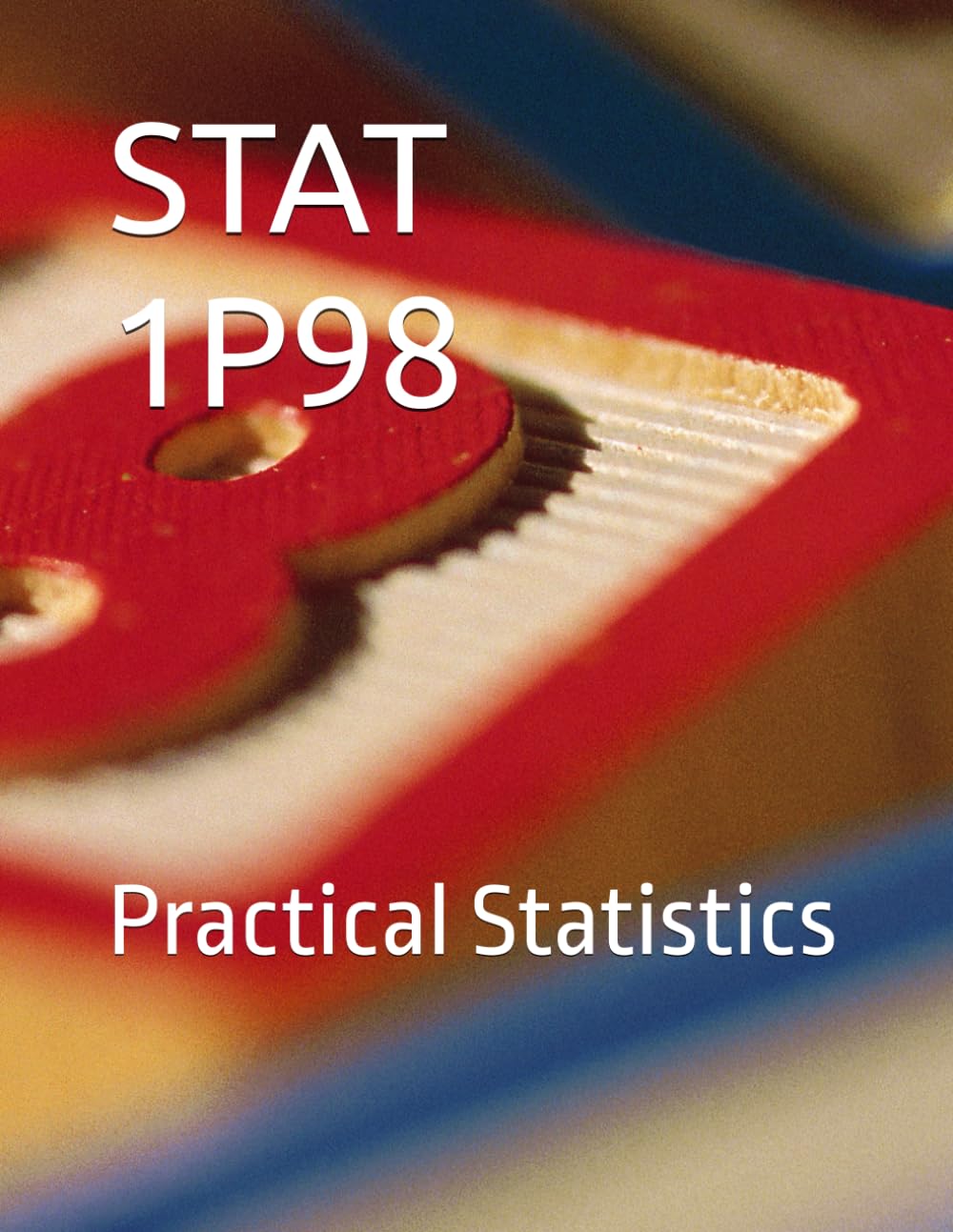 STAT 1P98: Practical Statistics: Ramazi: 9798305840582: Books - Amazon.ca