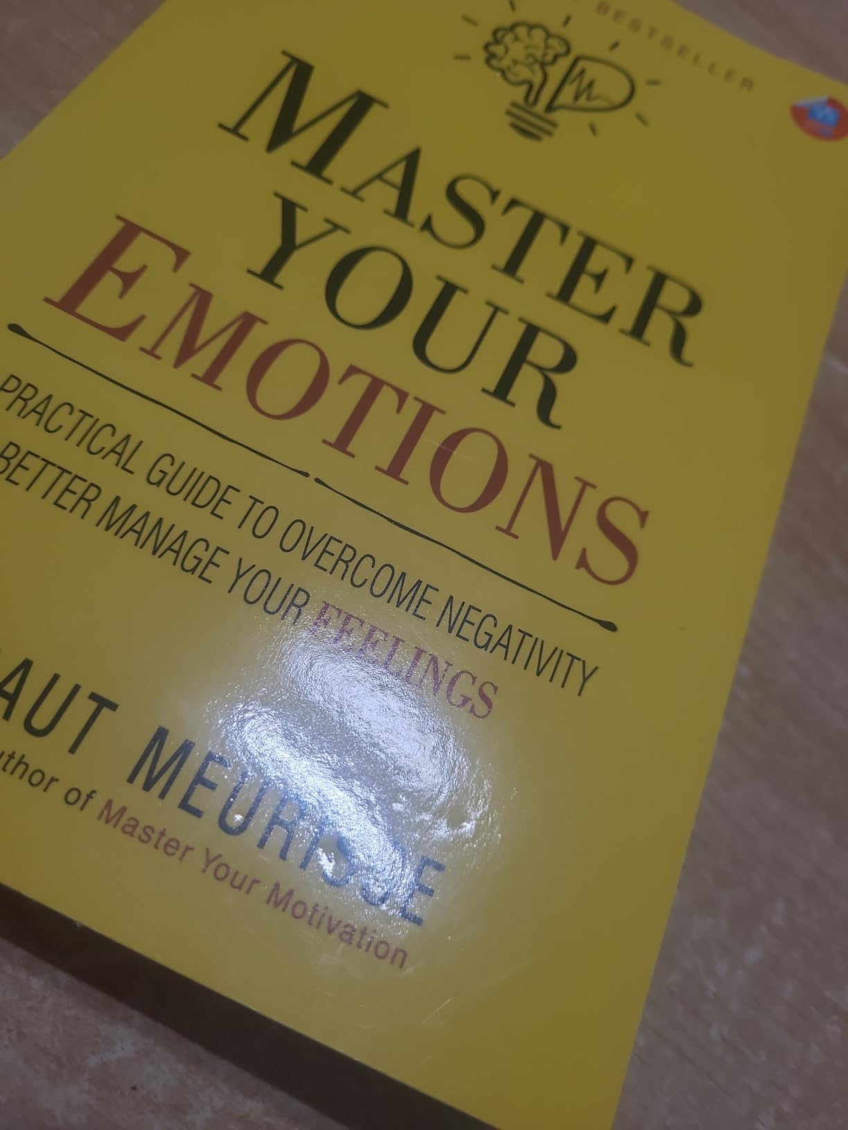 Buy Master Your Emotions: A Practical Guide to Overcome Negativity And ...