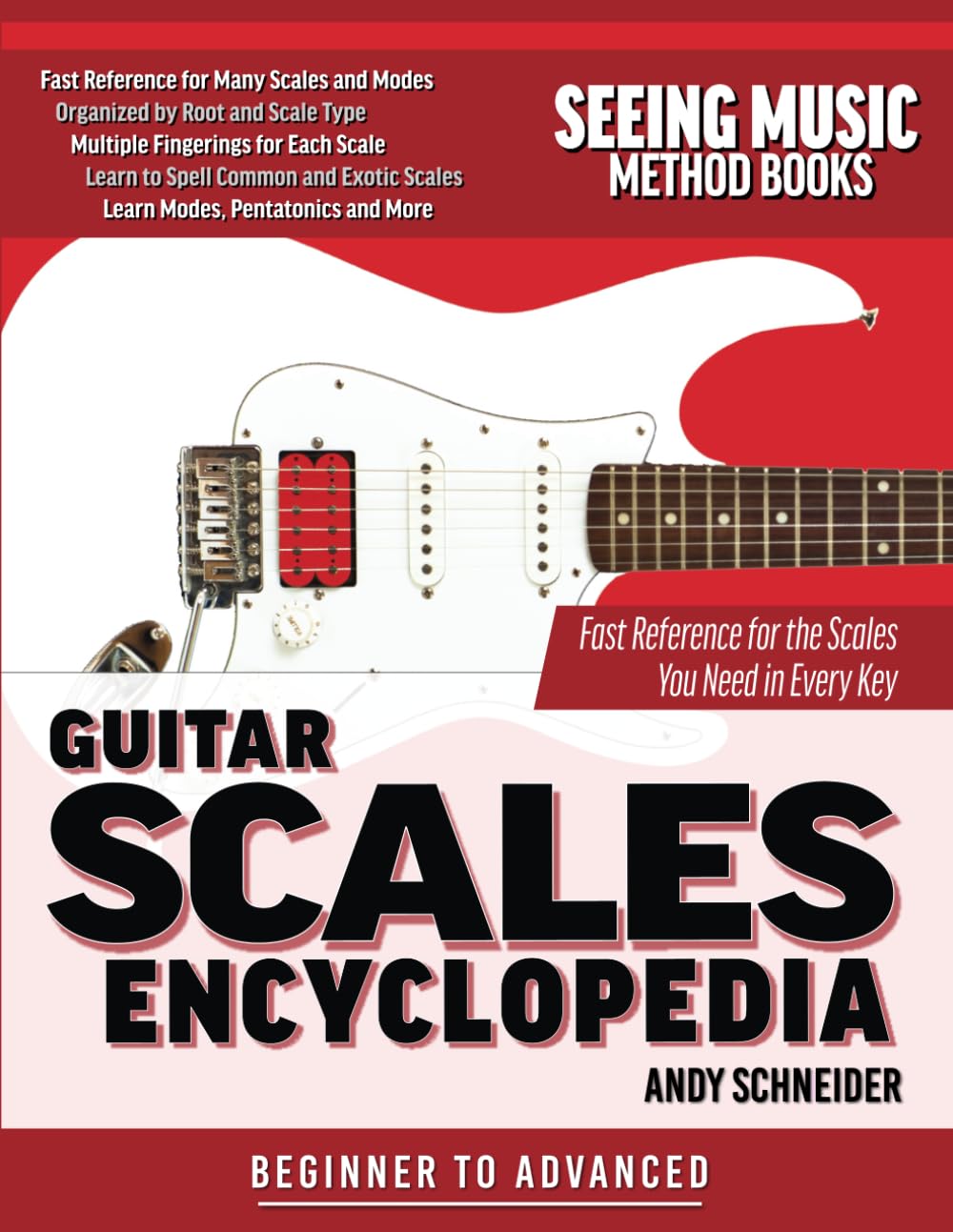 Guitar Scales Encyclopedia: Fast Reference for the Scales You Need in ...