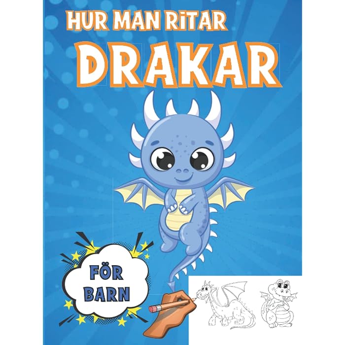 Buy Hur man ritar Drakar för barn: Rita 40+ drakar enkelt steg-för-steg ...