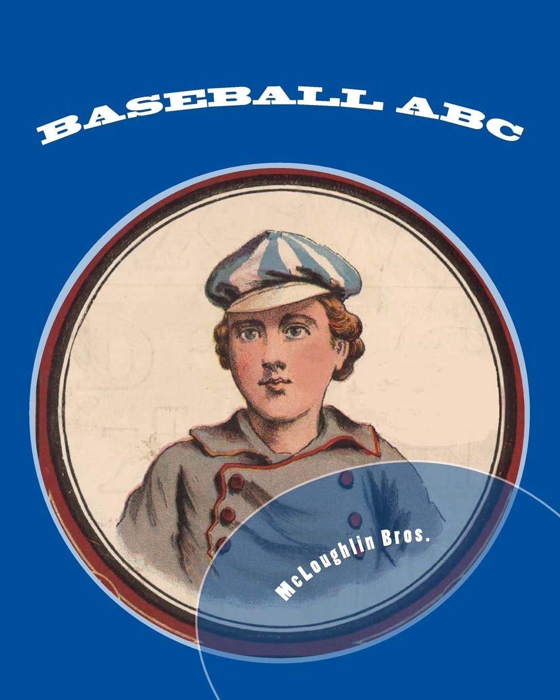Baseball ABC: Bros., McLoughlin, Foster, A.: 9781479330782: Amazon.com ...