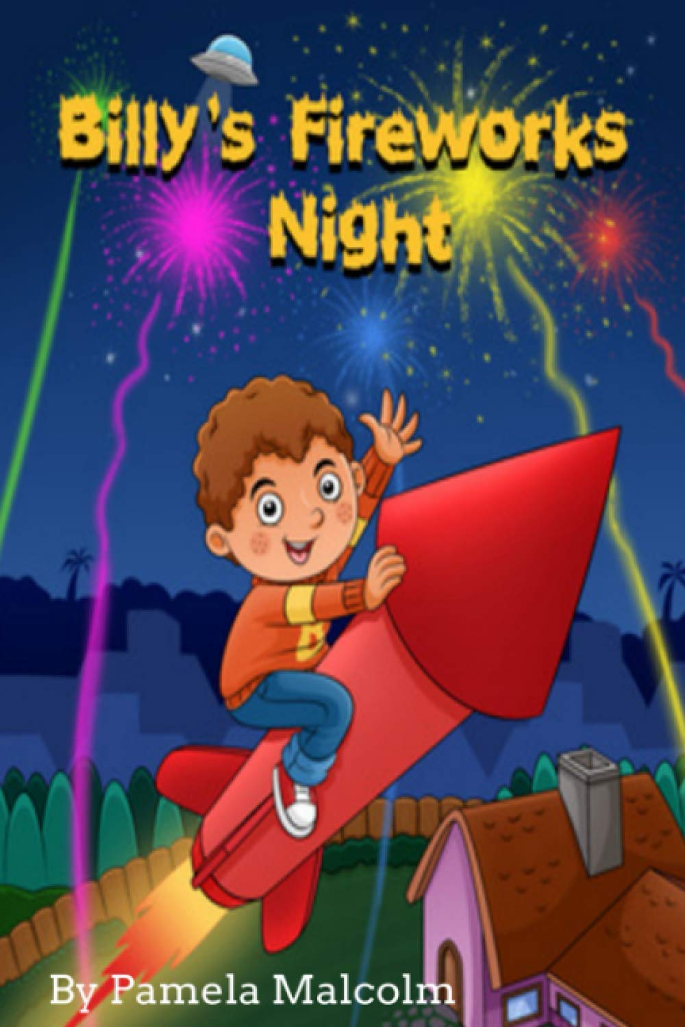 Billy's Fireworks Night: Funny Bedtime Story for Children Kids: 7 ...