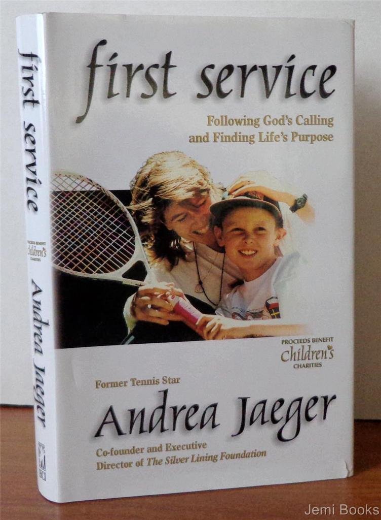 First Service: Following God's Calling and Finding Life's Purpose ...