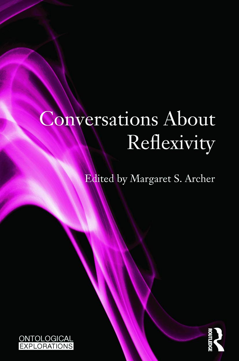 Conversations About Reflexivity (Ontological Explorations (Routledge ...