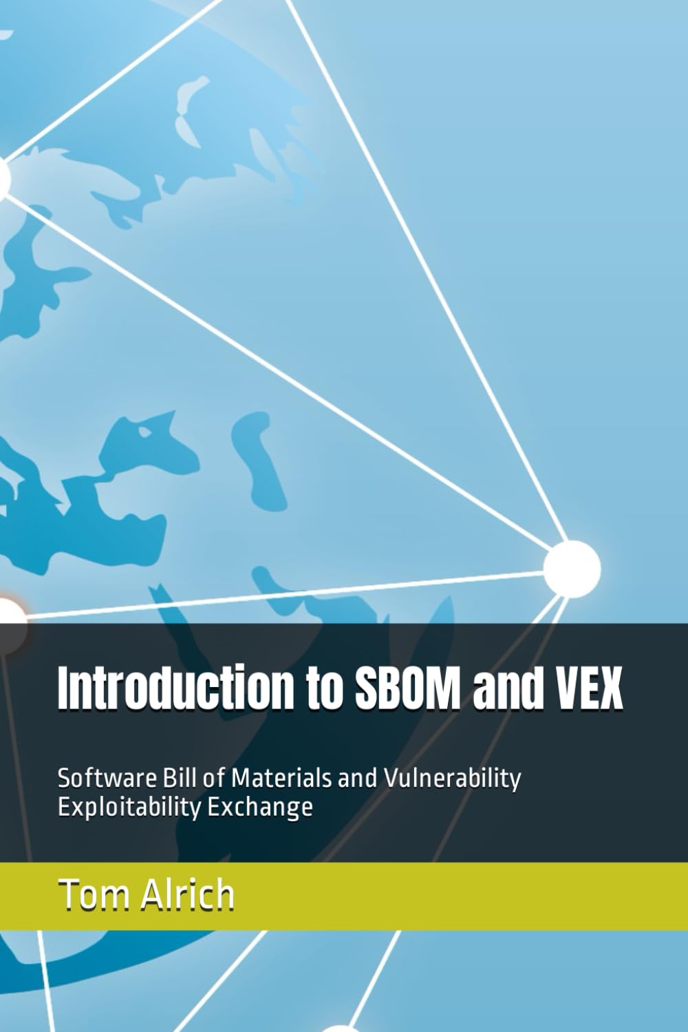 Introduction to SBOM and VEX: Software Bill of Materials and Vulnerability Exploitability ...