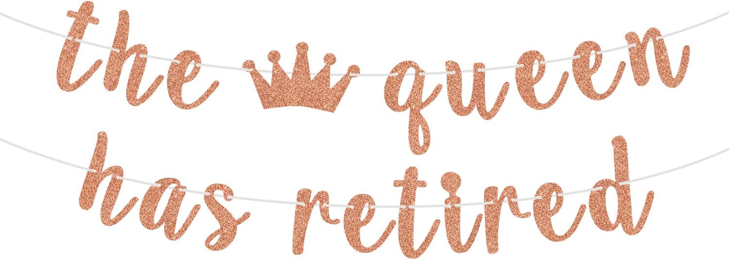 Amazon.com: Rose Gold Glitter the Queen Has Retired Banner, Officially ...