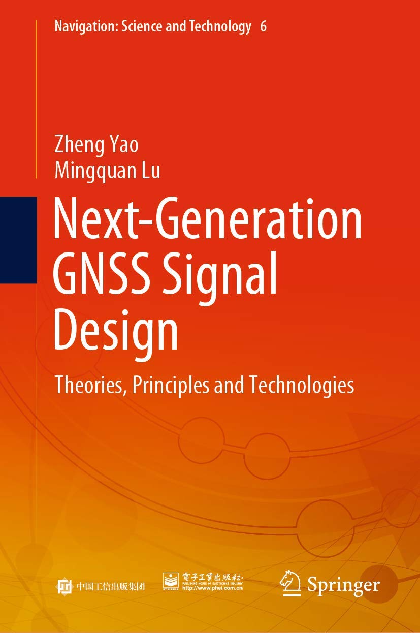 Next-Generation GNSS Signal Design: Theories, Principles and ...