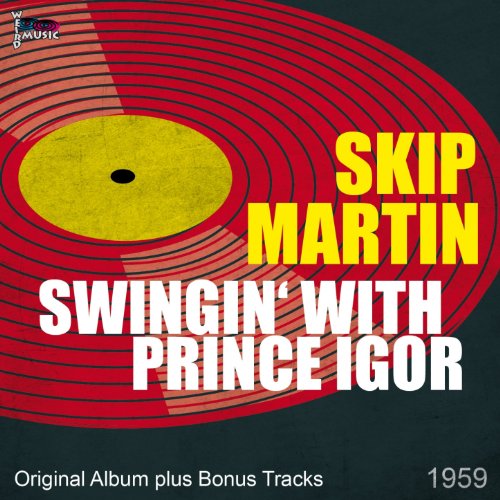Play Swingin' With Prince Igor (Original Album Plus Bonus Tracks, 1959 ...